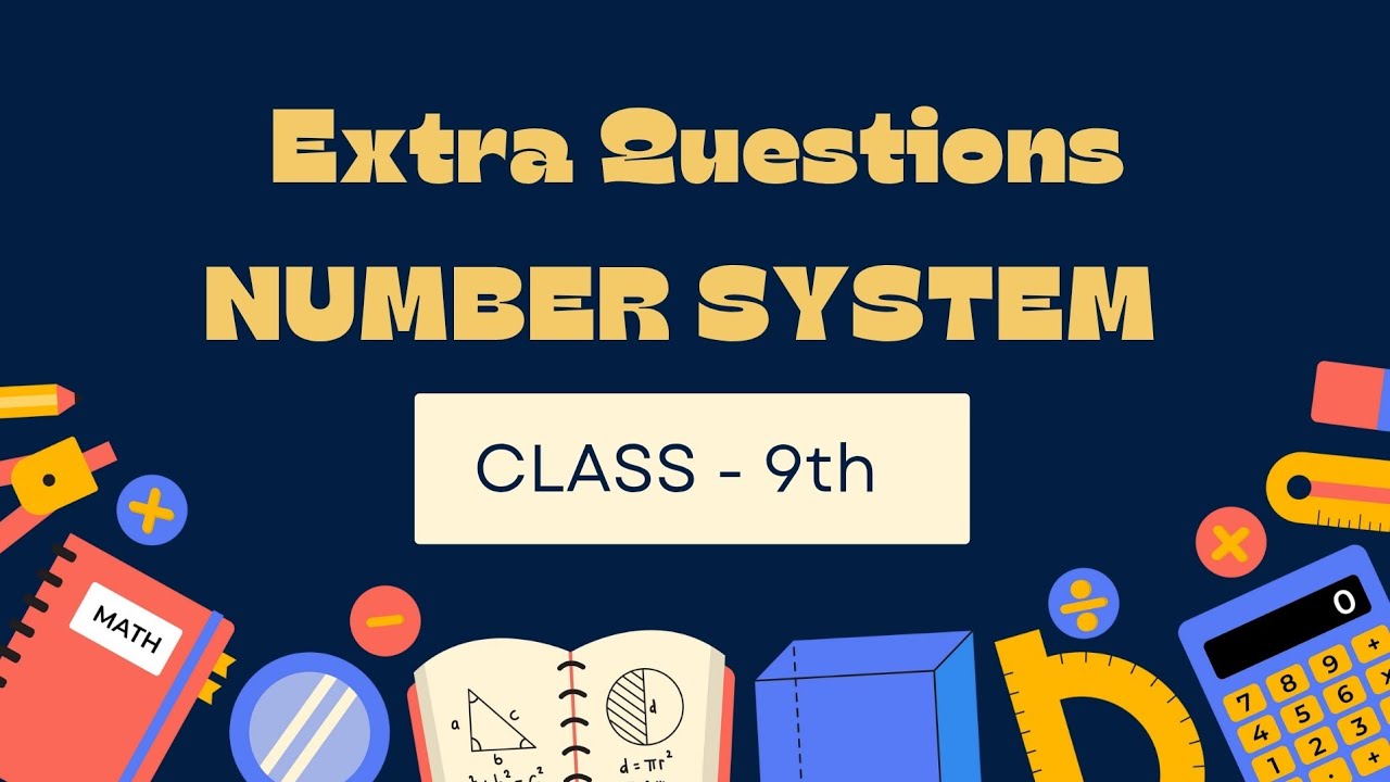 Class 9 Number System | Chapter 1 Important Questions | Maths Extra ...
