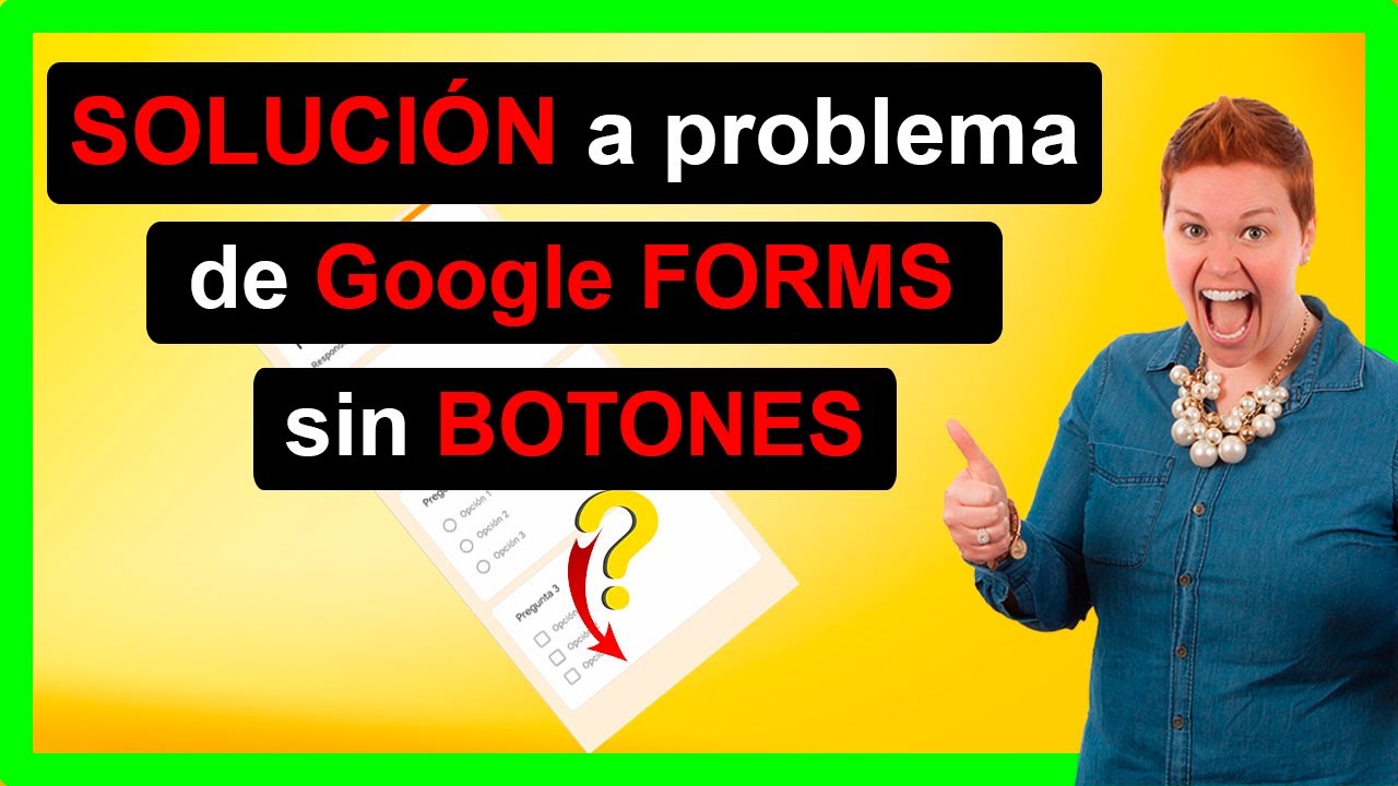 SOLUCION a PROBLEMAS con formularios de Google - error en google forms ...