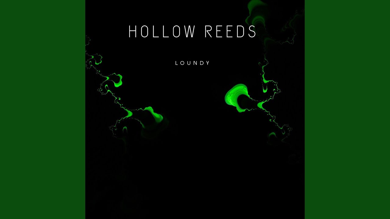 Hollow Reeds - YouTube
