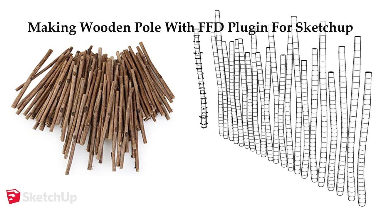 Making Wooden Pole WIth FFD plugin For Sketchup - YouTube