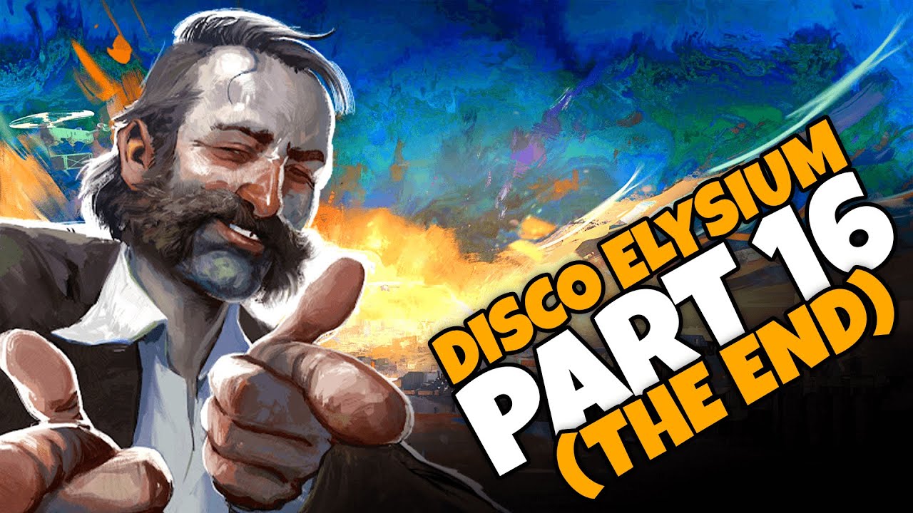 Disco Elysium (The Final Cut) Let's Play - Part 16 - The End / Ending ...