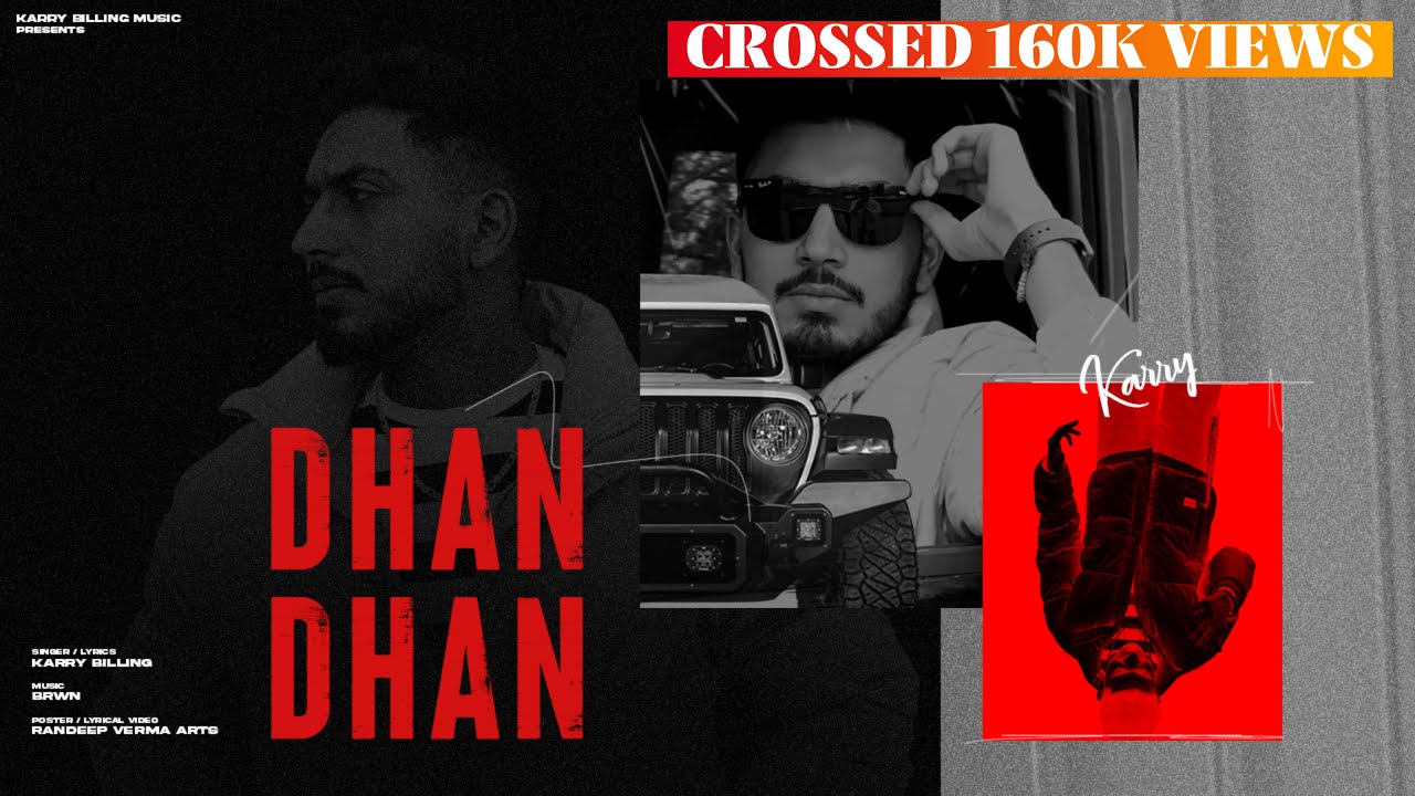 Dhan Dhan (Official Video) | KARRY BILLING | BRWN | Latest punjabi song ...
