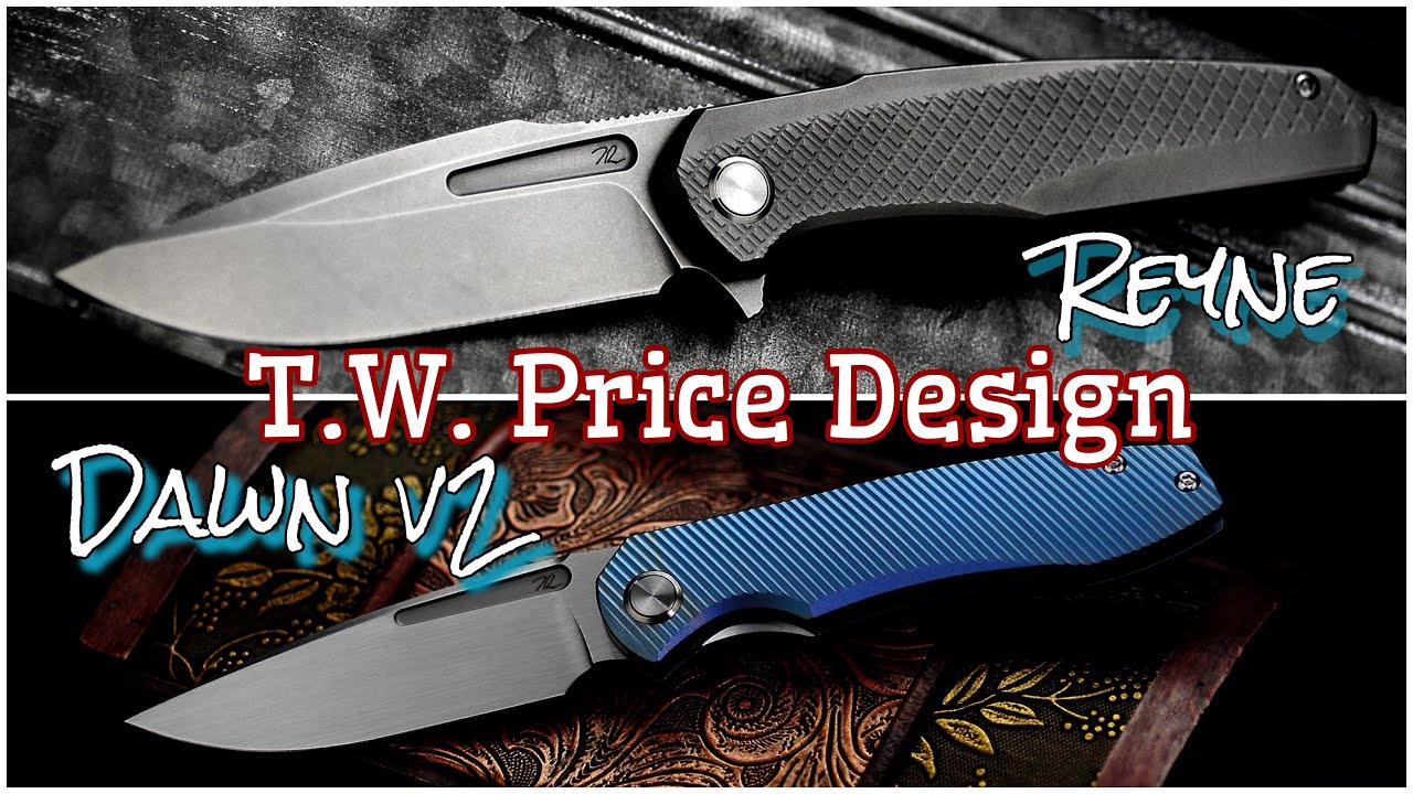 Double review! Dawn v2 and Reyne proto from TW Price Design - YouTube