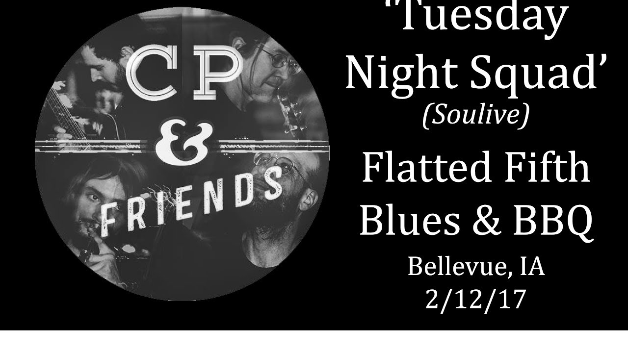 Charlie Painter and Friends | Flatted Fifth | 'Tuesday Night Squad ...