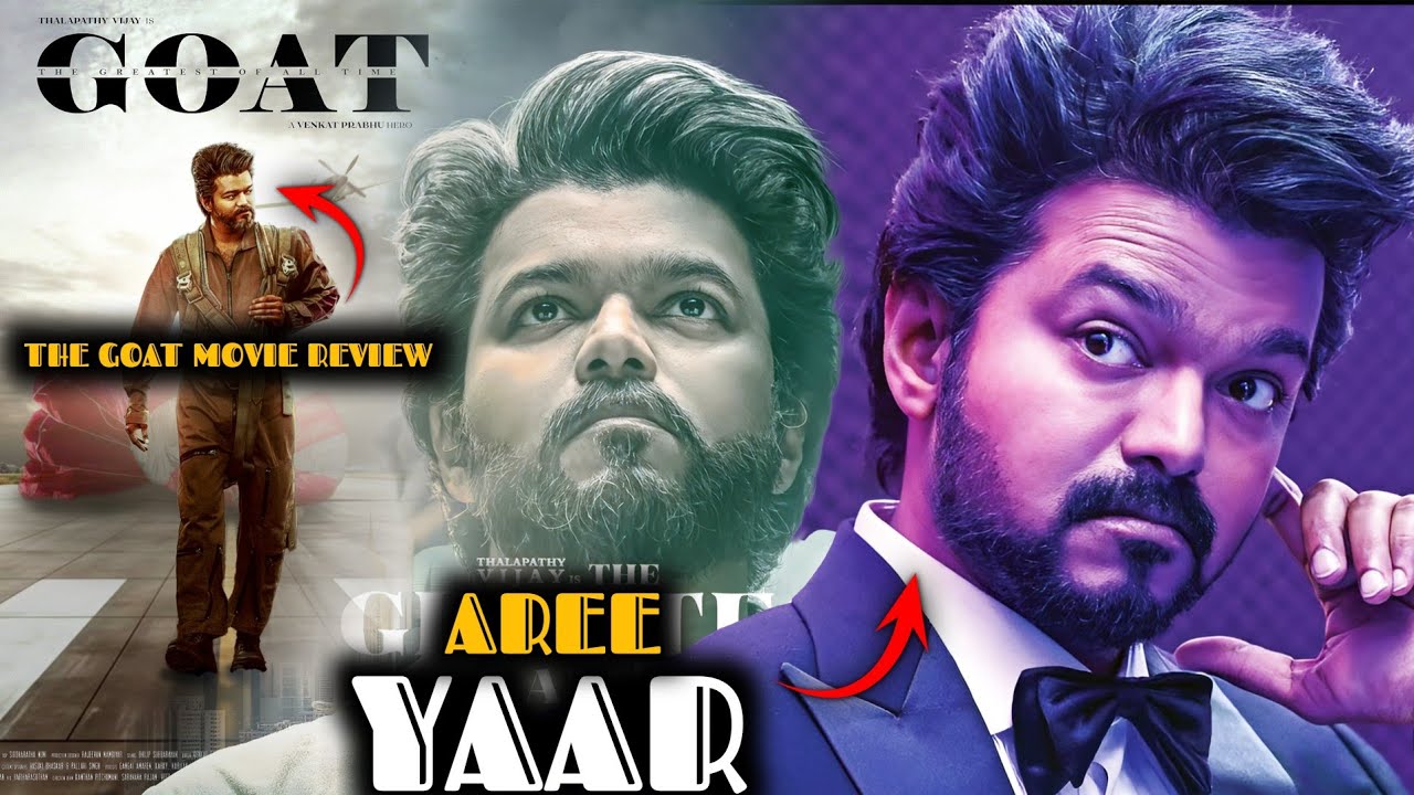 The Goat Movie Review|The Goat Review|Thalapathy Vijay|The Goat Movie ...