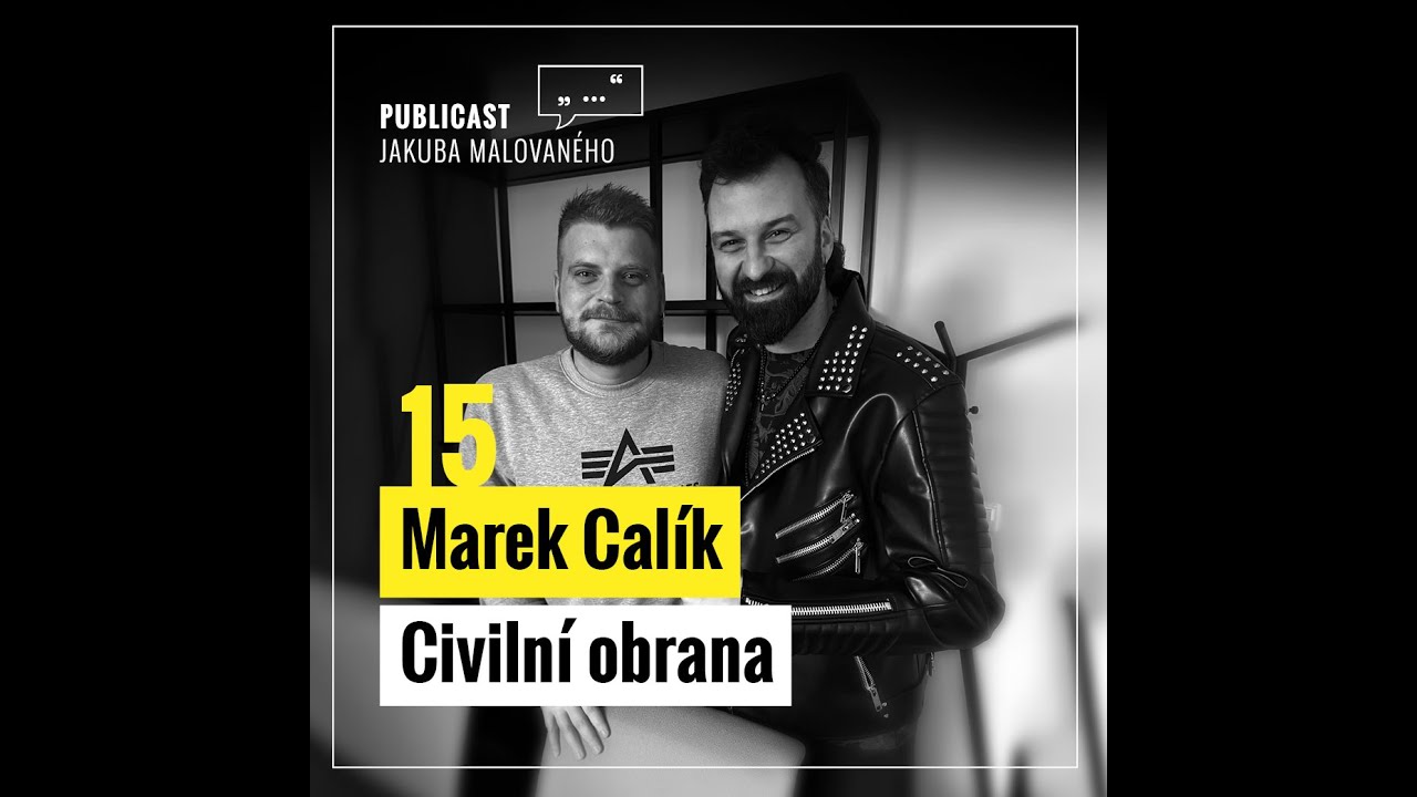 Publicast #15: Marek Calík | Civilní obrana - YouTube