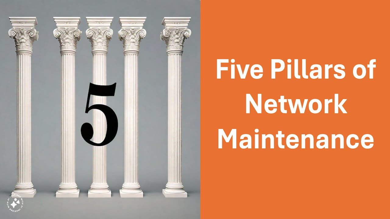 Mastering Network Maintenance: Unlock the 5 Essential Pillars for a ...