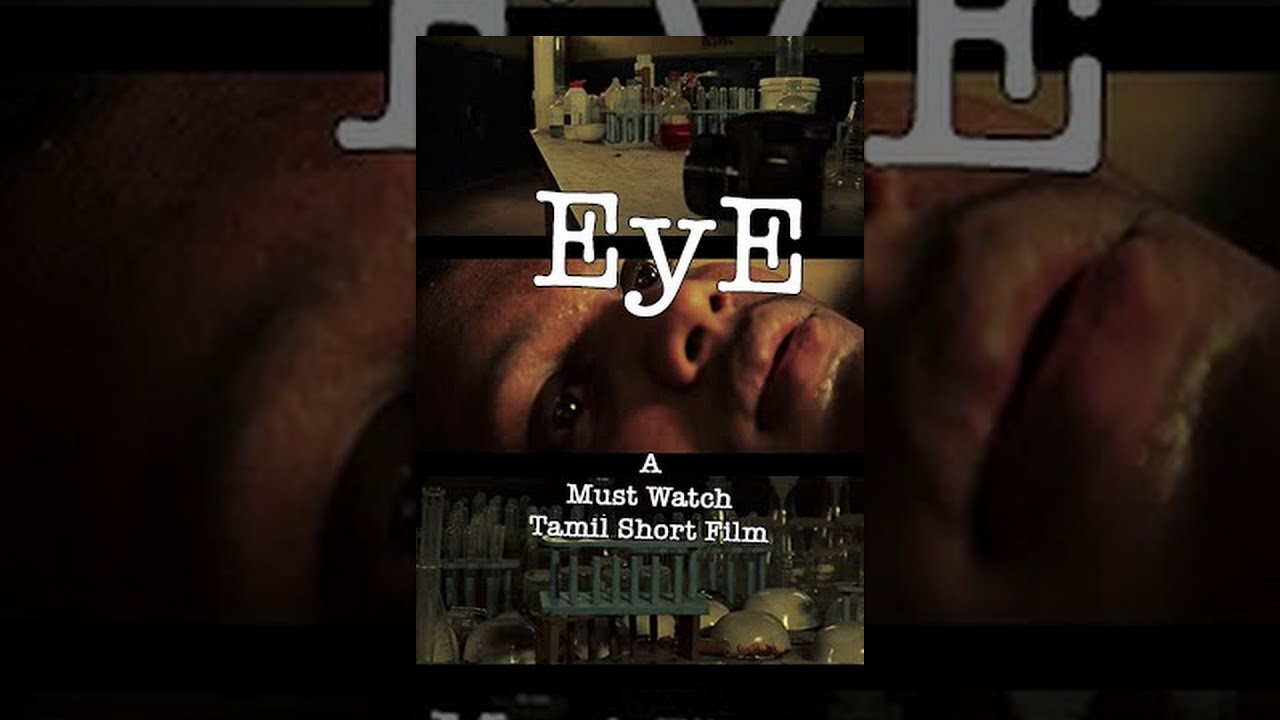 EYE- Amazing Tamil Short film-Must Watch- RedPix Short Film - YouTube