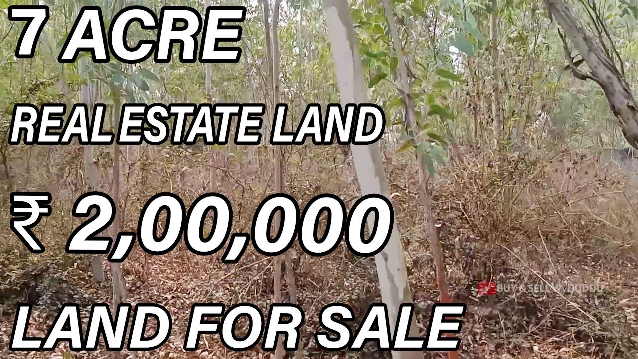 7 ACRE REAL ESTATE LAND FOR SALE | LOW COST REAL ESTAET PROPERTY ₹ 2,00 ...