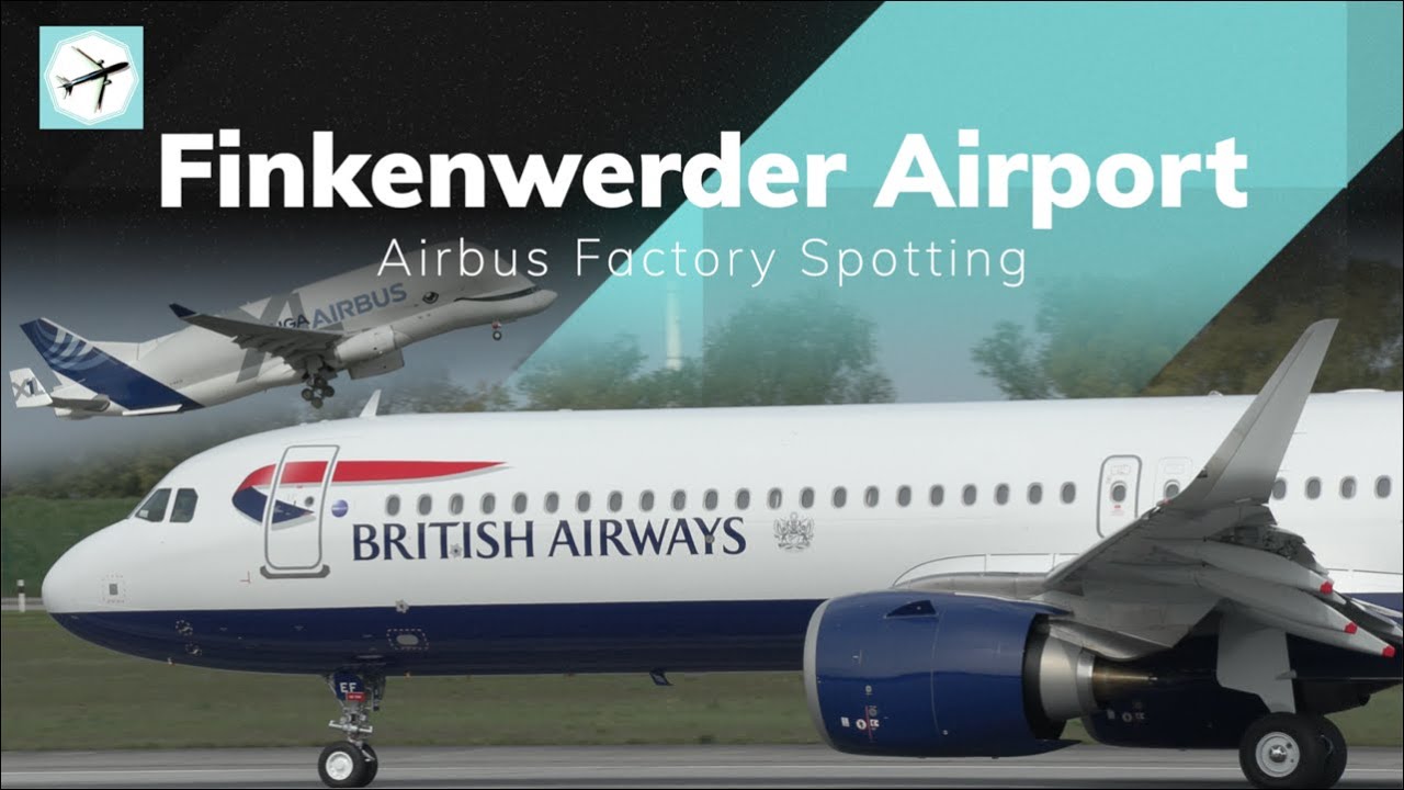 A337 BELUGA XL, A321NEO, Piper PA-28 | Airbus Factory Finkenwerder ...