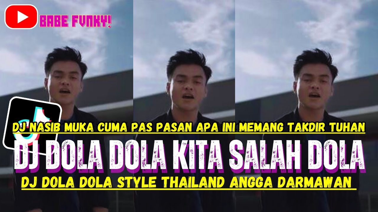 DJ DOLA DOLA KITA SALAH DOLA X CIS CIS STYLE THAILAND REMIX VIRAL ...