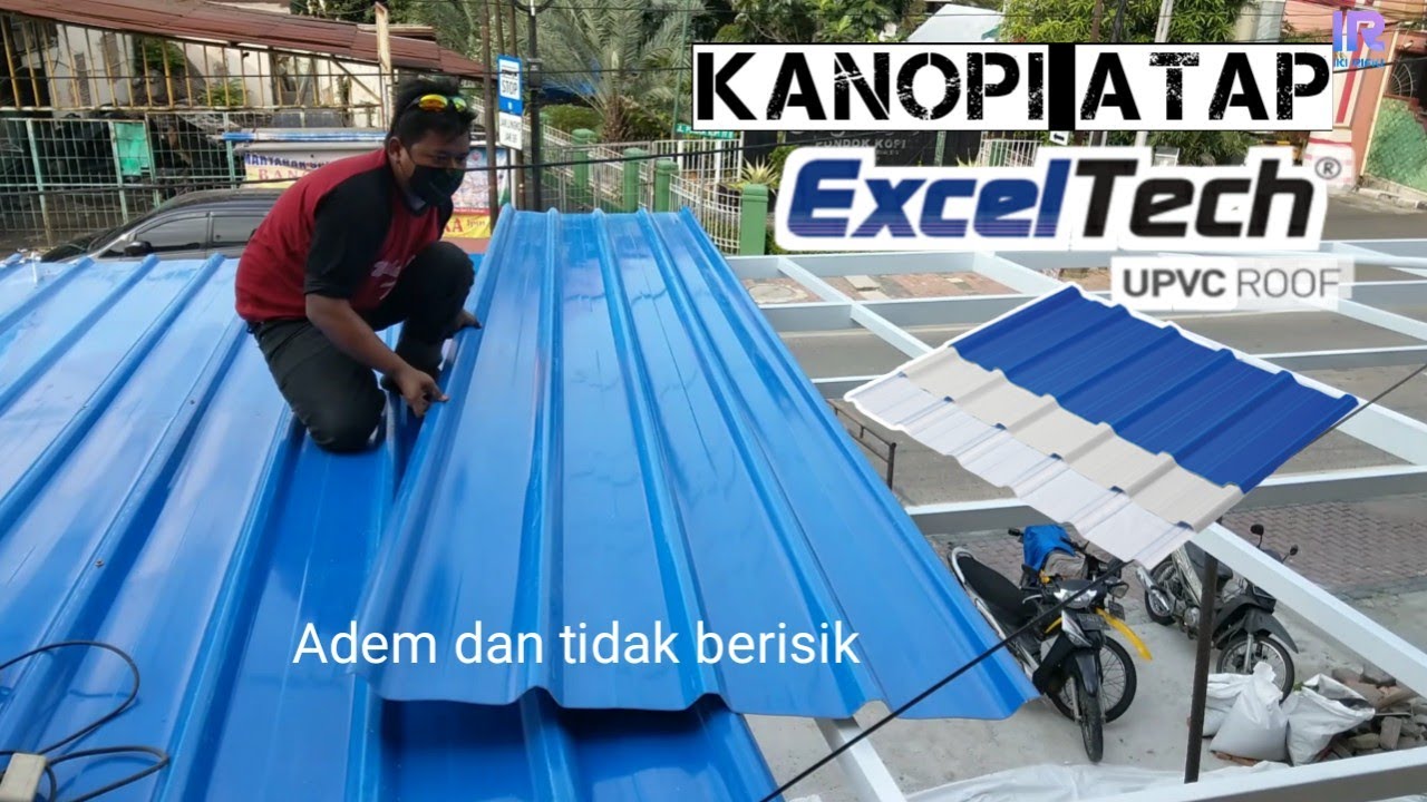 Kanopi atap ExcelTech - YouTube