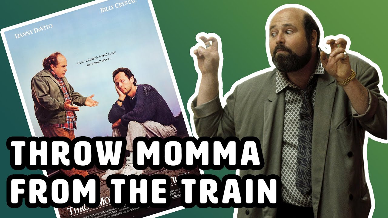 It's Throw Momma from the Train! - YouTube