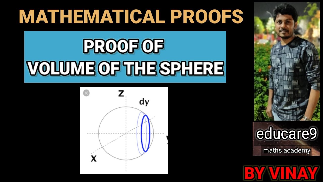 MATHEMATICAL PROOFS || PROOF OF VOLUME OF SPHERE || BY VINAY - YouTube