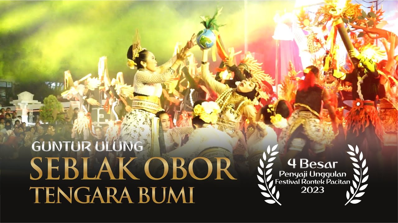 "SEBLAK OBOR TENGARA BUMI" RONTEK GUNTUR ULUNG KECAMATAN NGADIROJO ...