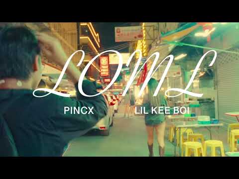 Pincx x Lil Kee Boi - 'LOML' (Prod.Kay Zeat) [Official M/V]