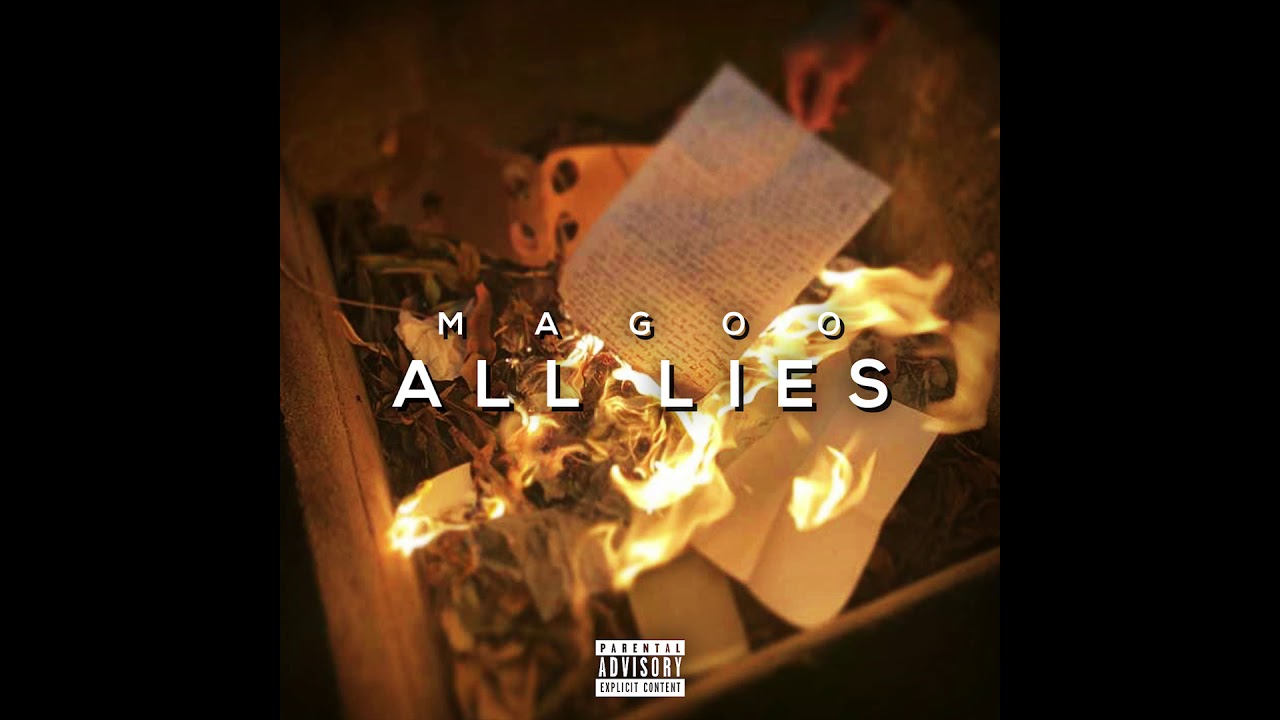 Magoo All Lies Official Audio - YouTube