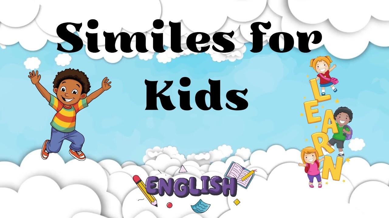 Similes Lesson For Kids | English Words For Children | Figurative ...
