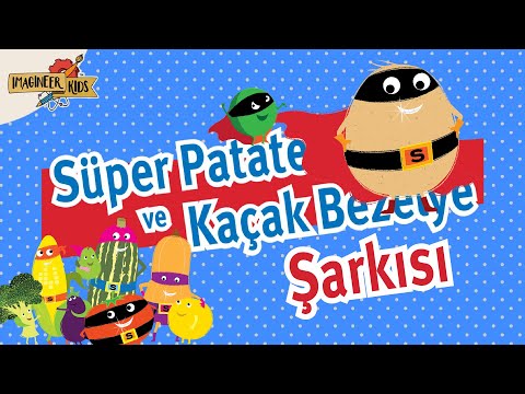 Süper Patates ve Kaçak Bezelye Şarkısı