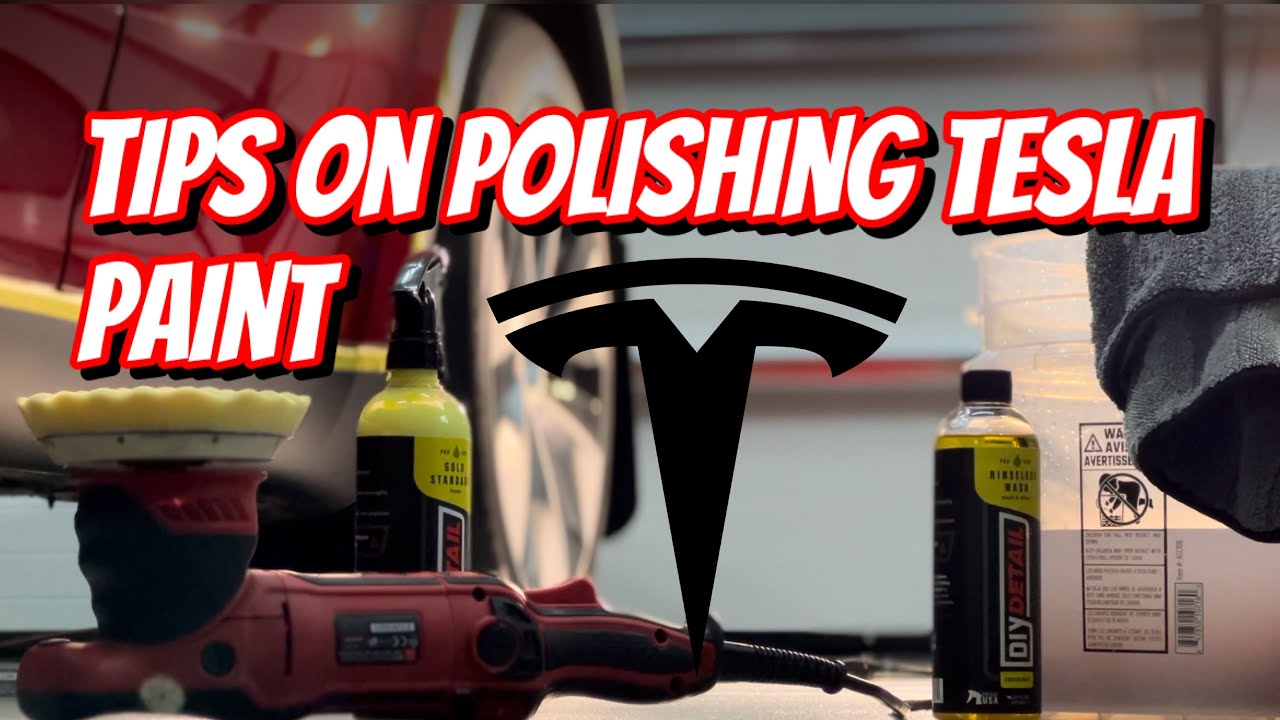 Tips On Polishing Tesla Paint! WATCH THIS Before You Start! - YouTube