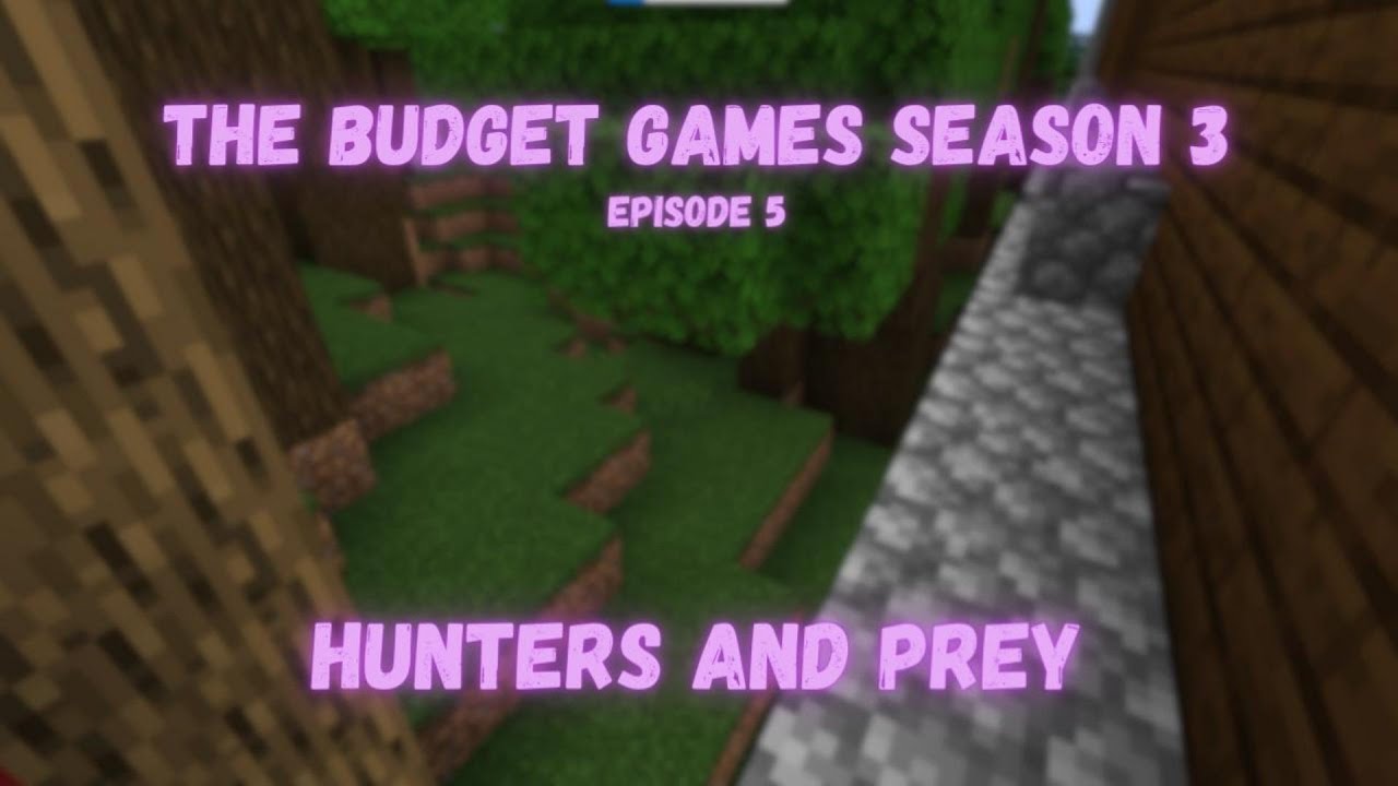 The Budget Games S3 Ep5 - Hunters and Prey - YouTube