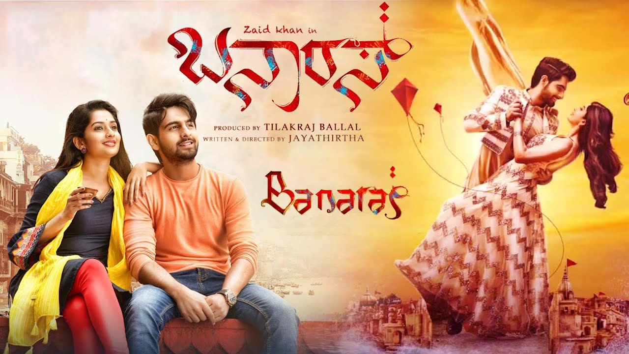 Banaras 2022 Kannada Movie || Zaid Khan, Sonal Monteiro, Sujay Shastry ...