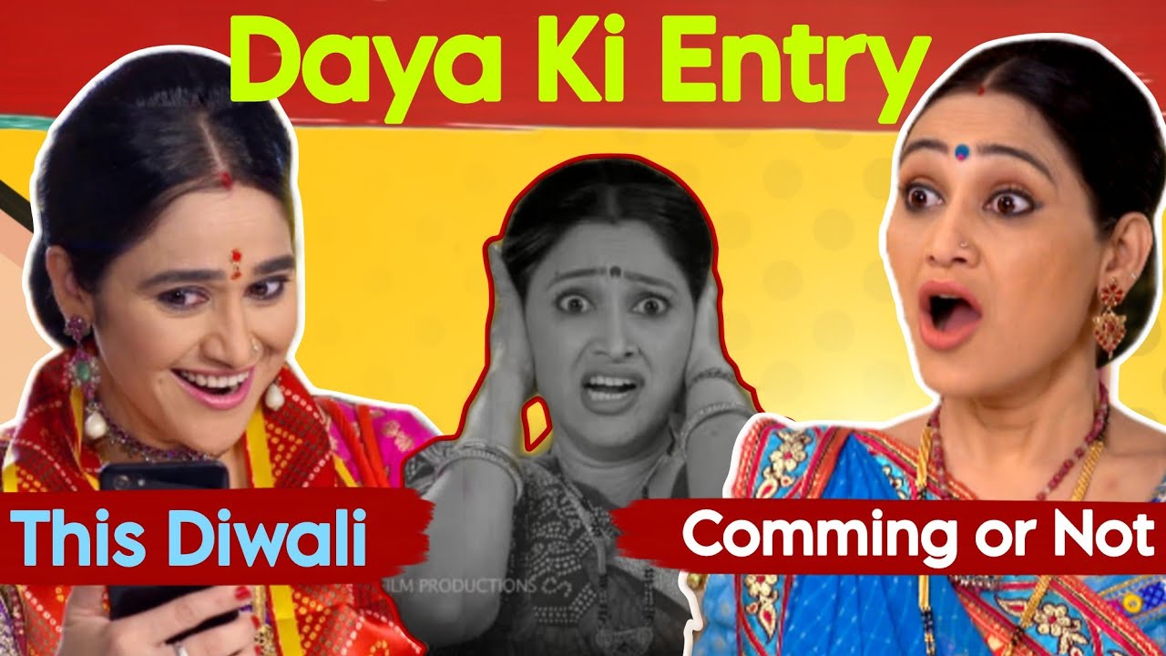 TMKOC: Daya comeback promo released but fans are angry on makers| # ...