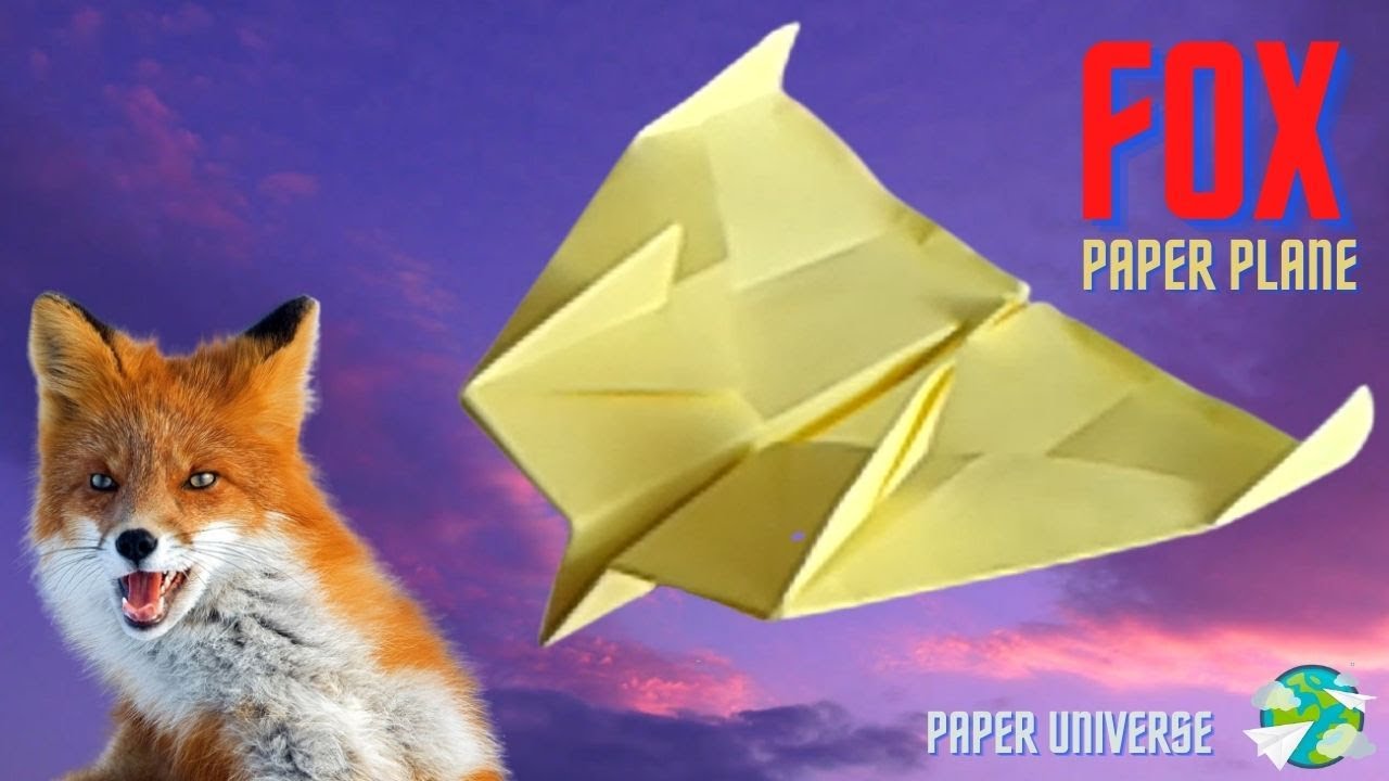 How to Make a Fox Paper Plane? / Interesting Facts on Making Paper ...