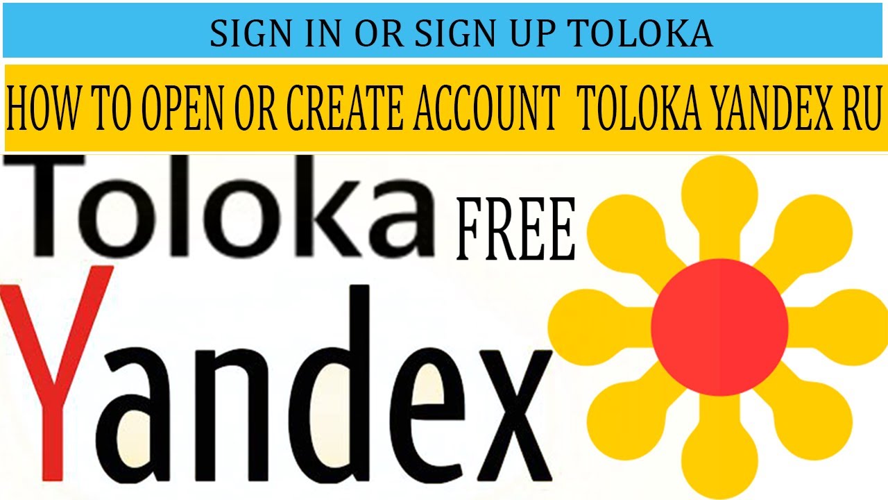 How to Open or Create Account on Toloka Yandex ru Free Sign up - YouTube