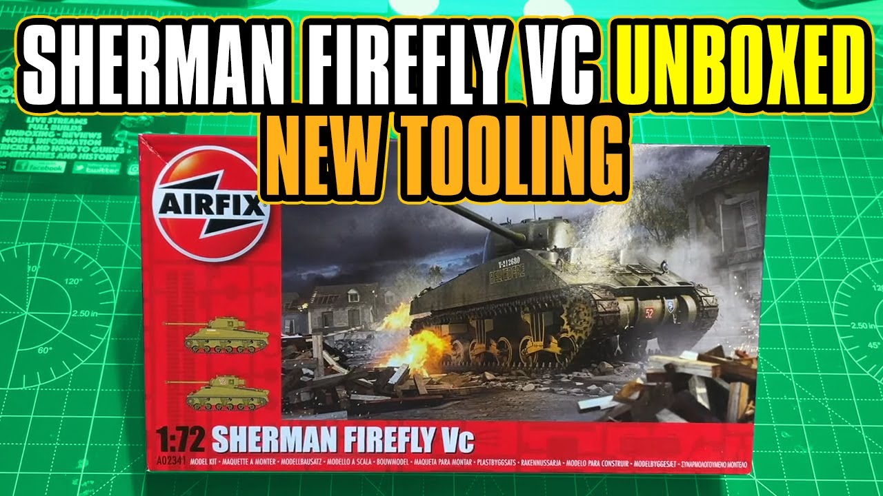 Airfix Sherman Firefly Vc Tank 1/72 Scale New Tool 2021 Unboxing A02341 ...