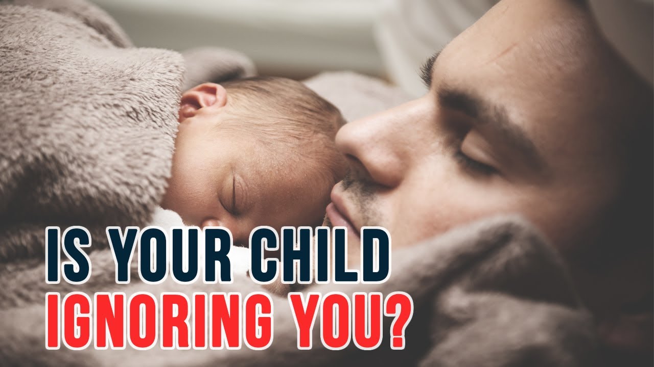 IS YOUR CHILD IGNORING YOU? - YouTube