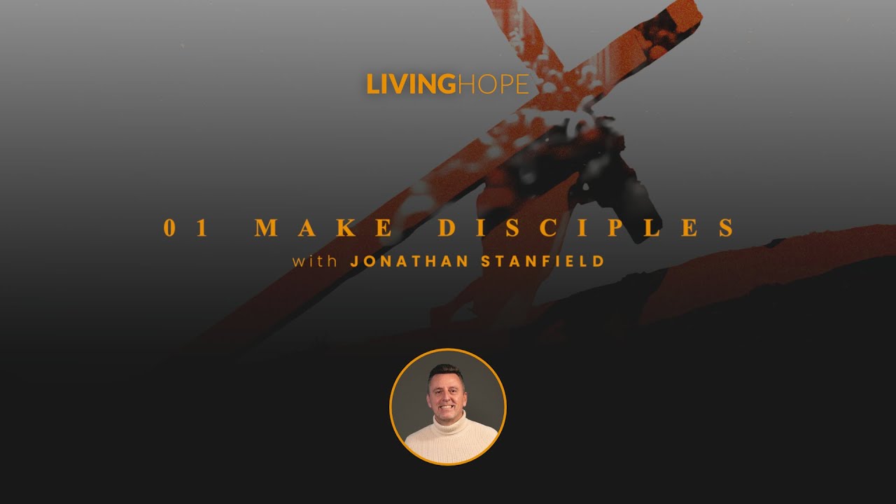 Make Disciples Devo Day 1: Make Disciples - Jonathan Stanfield - YouTube