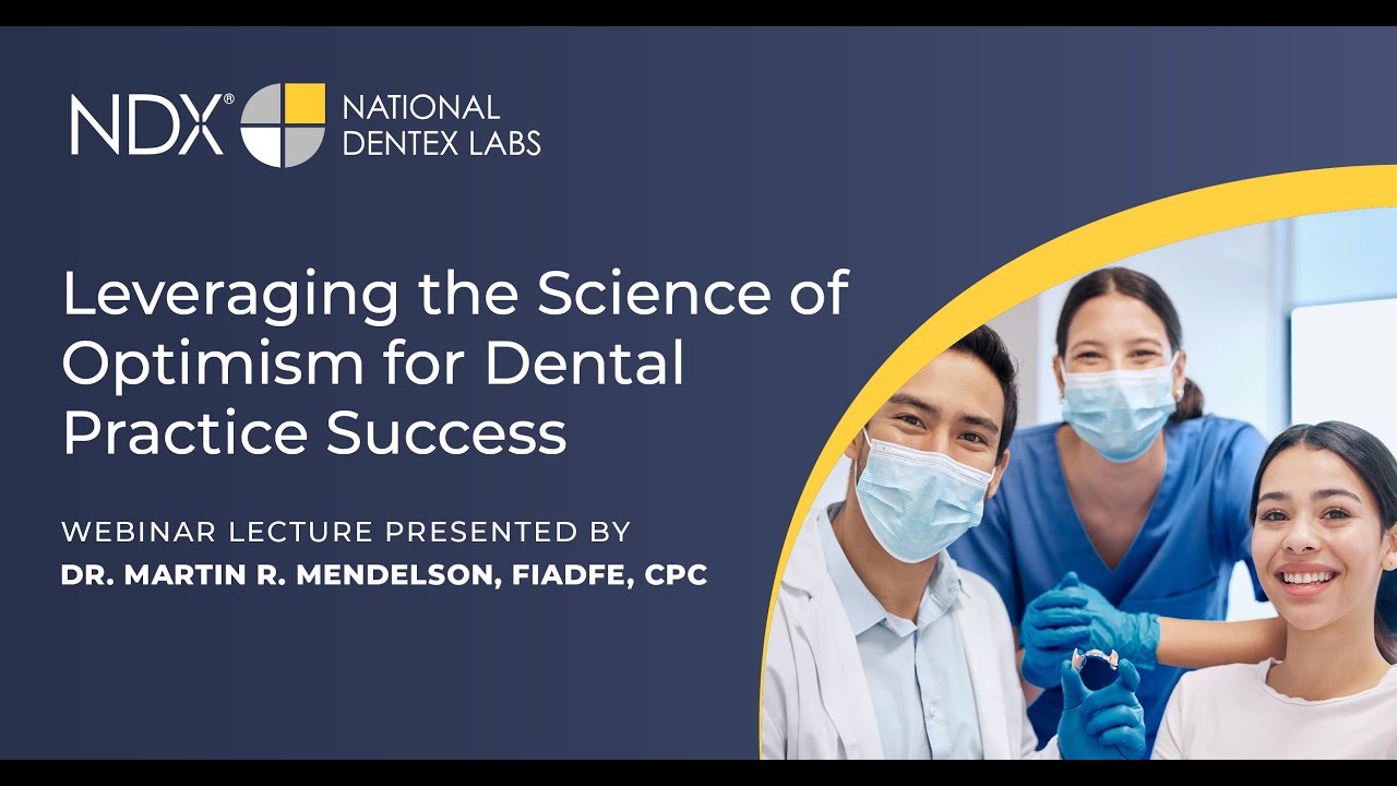 Leveraging the Science of Optimism for Dental Practice Success - YouTube