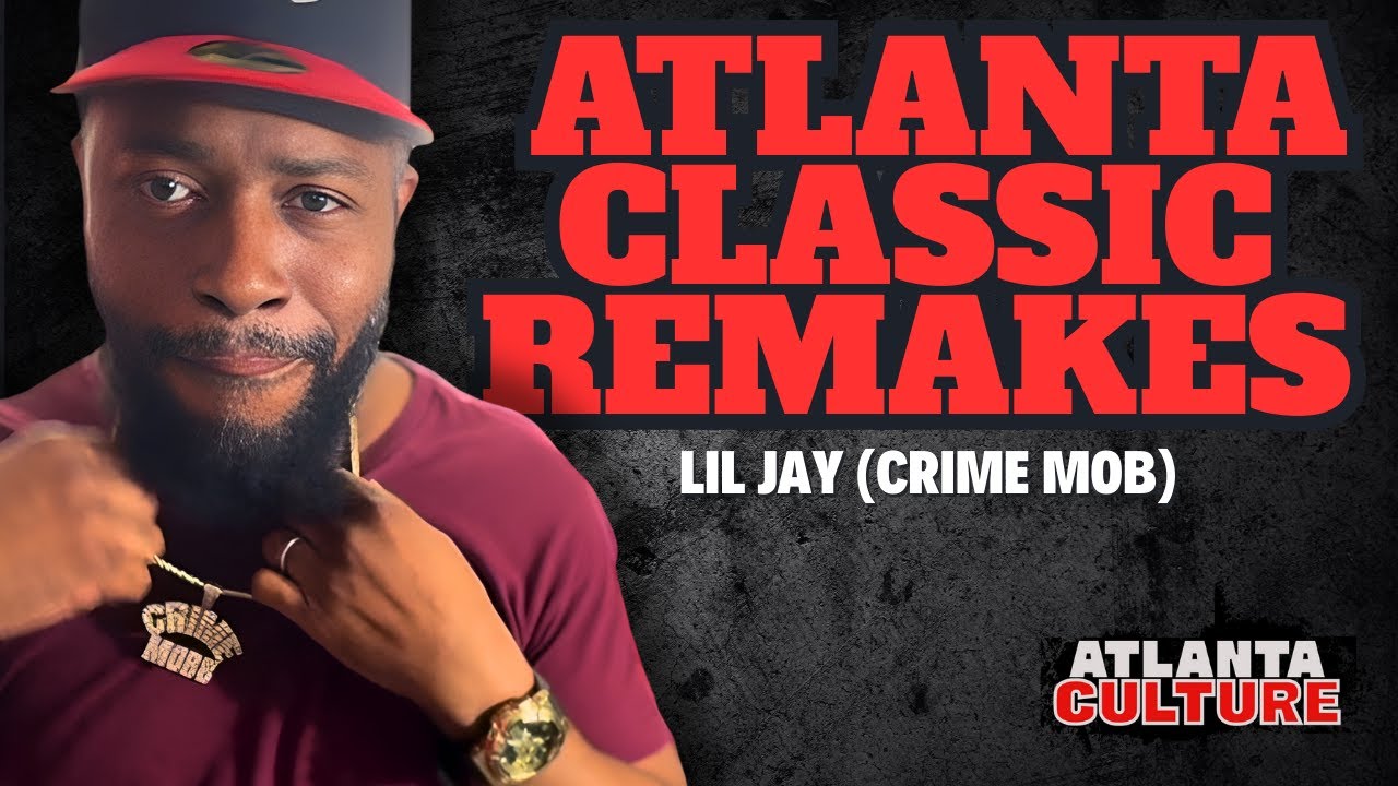 ATLANTA CLASSICS REMAKE: LIL JAY (CRIME MOB) - YouTube