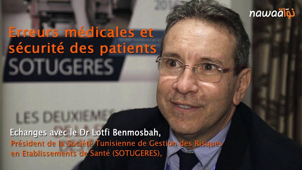Echanges avec le Dr Lotfi Benmosbah, président de la SOTUGERES. - YouTube