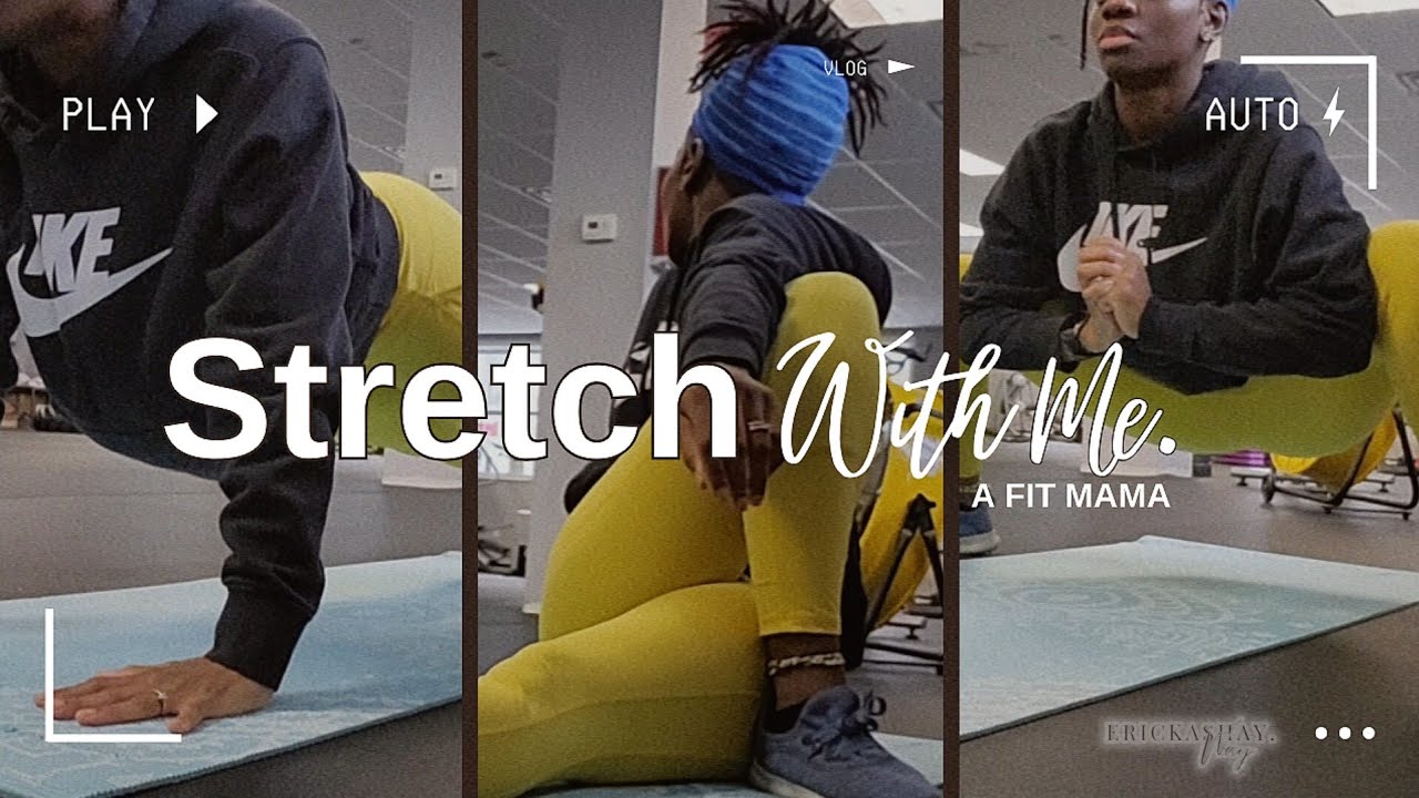 FIT MAMA | Stretch With Me! - YouTube