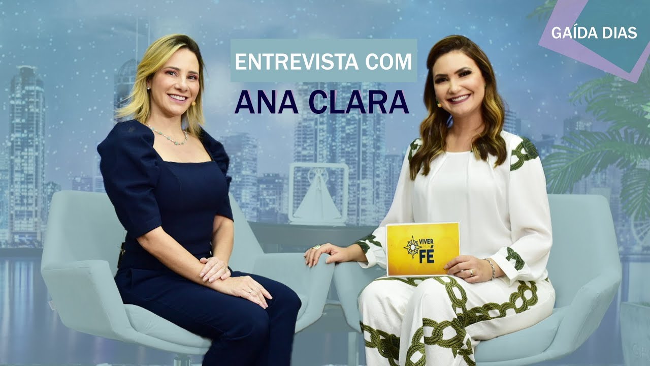 Entrevista exclusiva com Ana Clara Rocha - YouTube