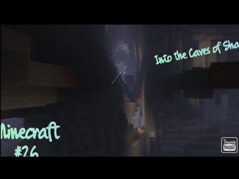 Minecraft Survival Series #26 [Into the Cave of Shadows] - YouTube