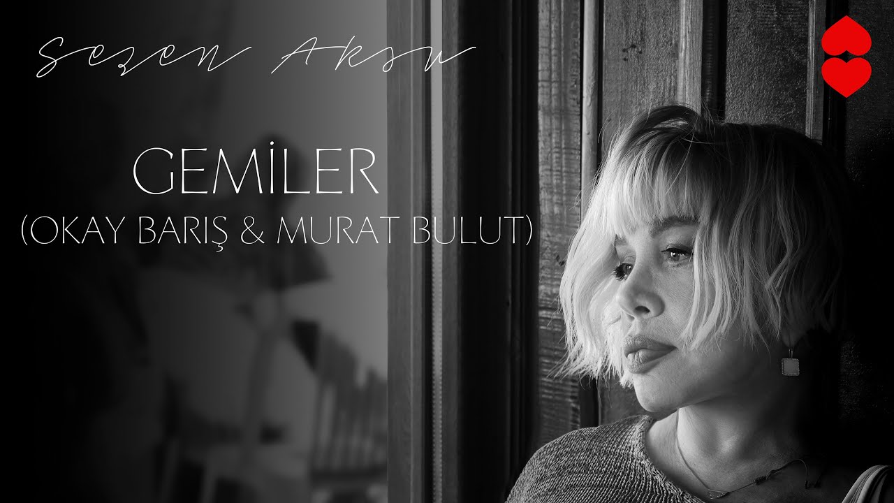 Sezen Aksu - Gemiler (Okay Barış & Murat Bulut) [Official Audio] - YouTube Music
