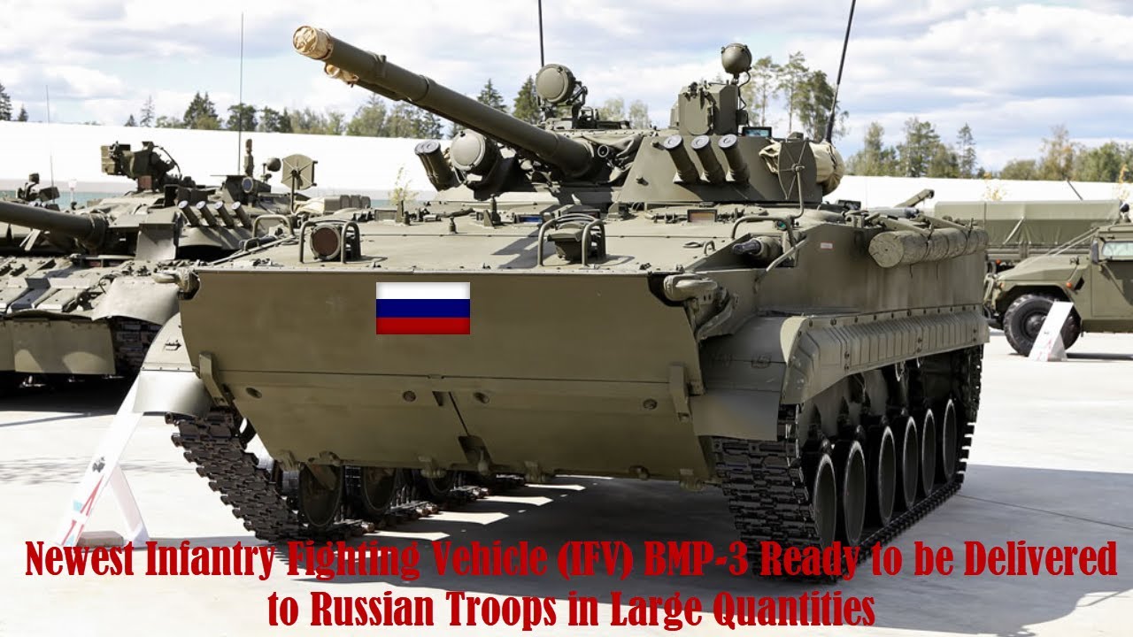 Newest Infantry Fighting Vehicle IFV BMP 3 Ready to be Delivered to ...