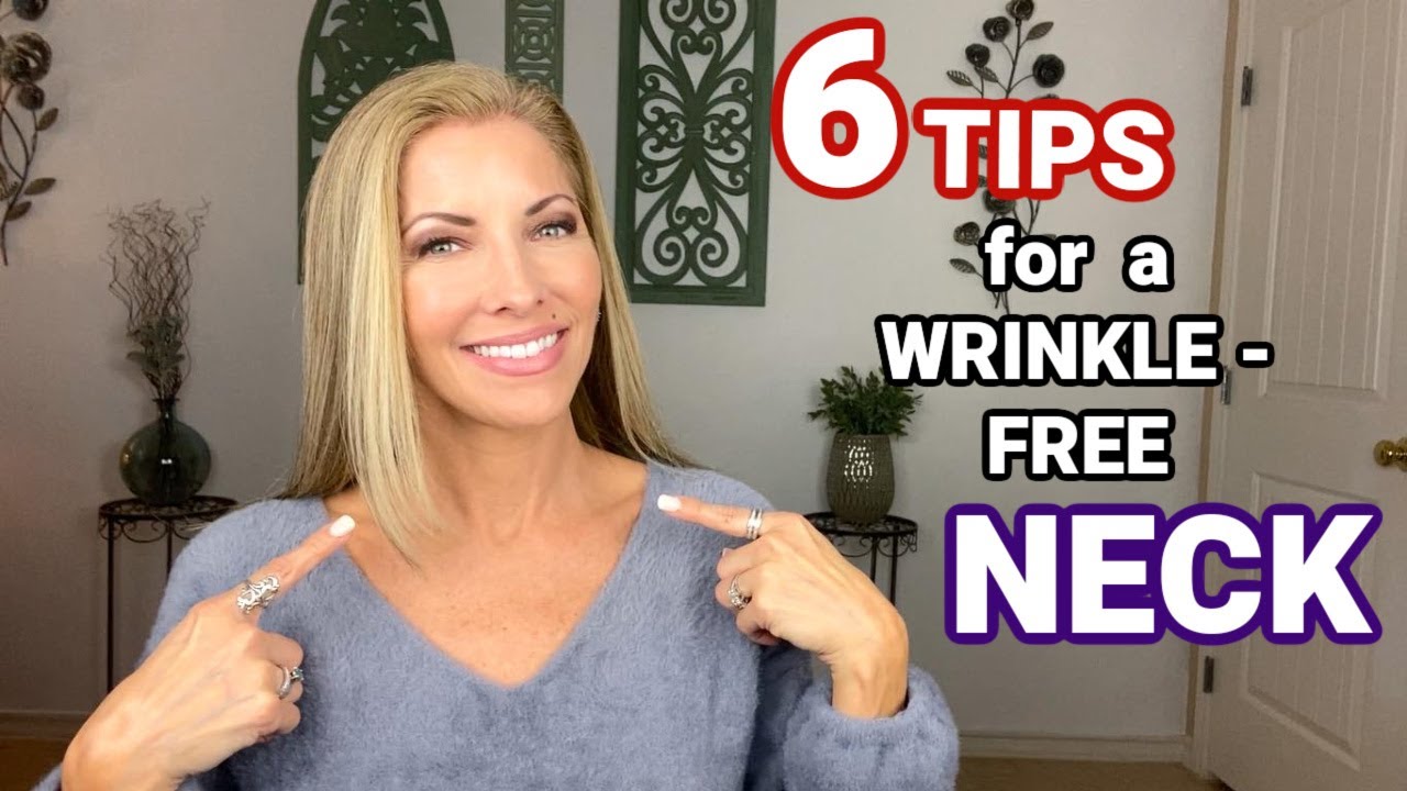 6 Tips for a Wrinkle-Free Neck! - How I Fight Neck Wrinkles - Smooth ...