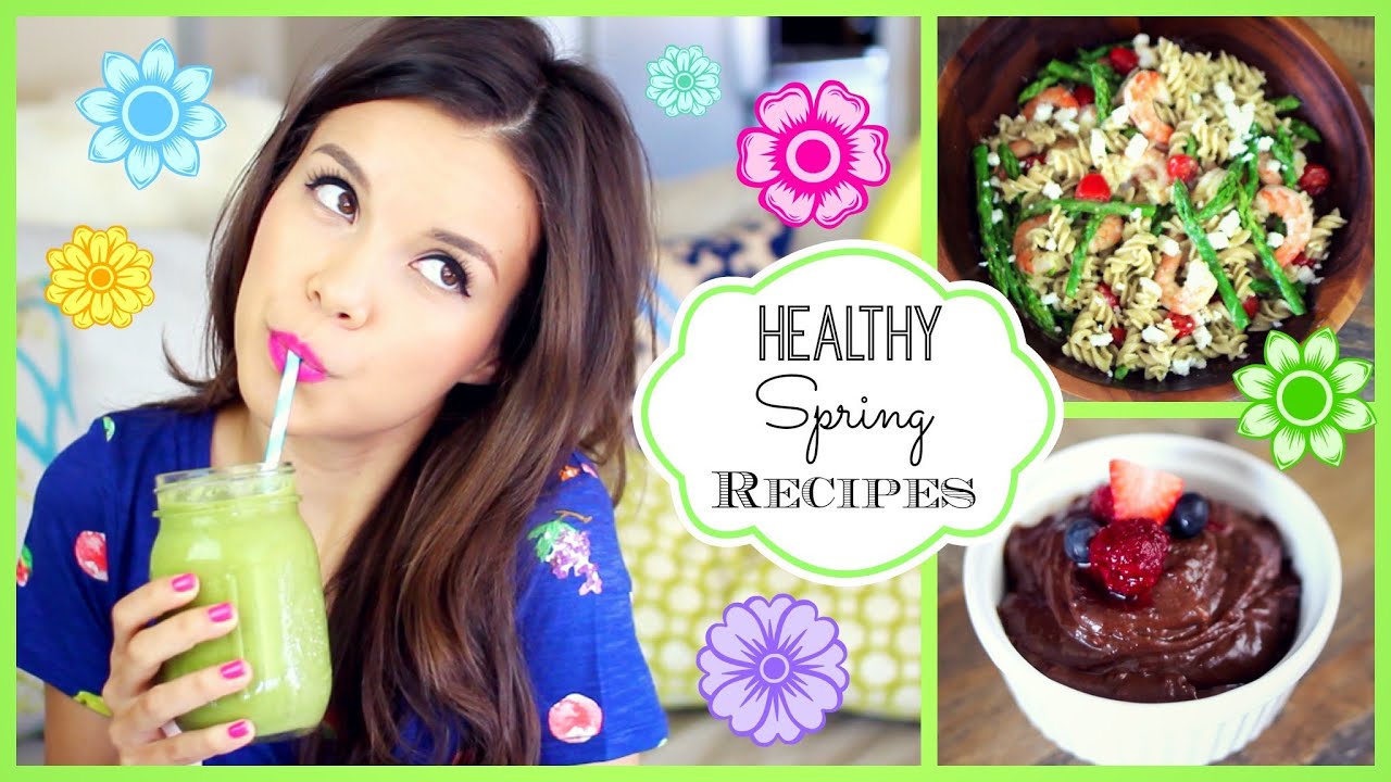 Easy & Healthy Spring Recipes! ♥ #HungryHealthyHappy - YouTube