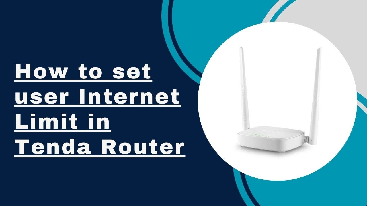 How to set user internet limit in Tenda Router - YouTube