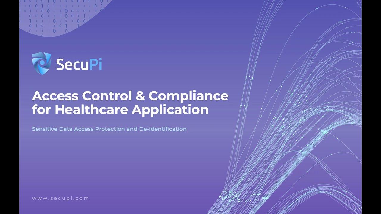 SecuPi Access Control & Compliance for Healthcare Application - YouTube