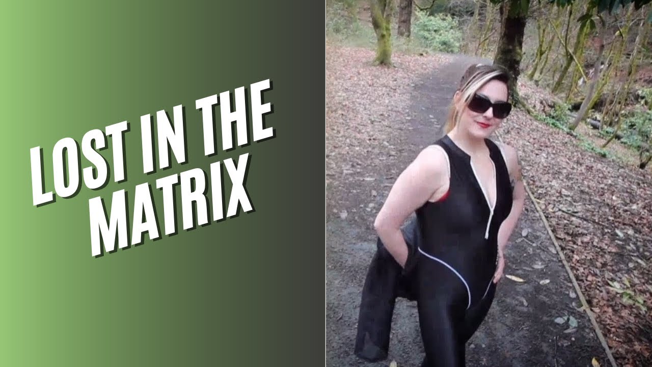 Lost in the Matrix but wearing Spandex - YouTube