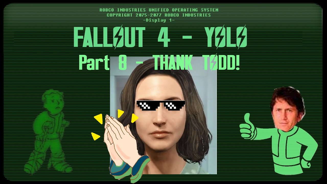YOLO - Part 8 - Thank Todd! - YouTube