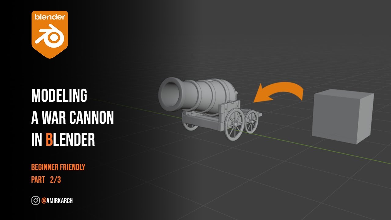 Blender Tutorial: 3D Cannon Modeling Step-by-Step (Part 2 of 3) - YouTube