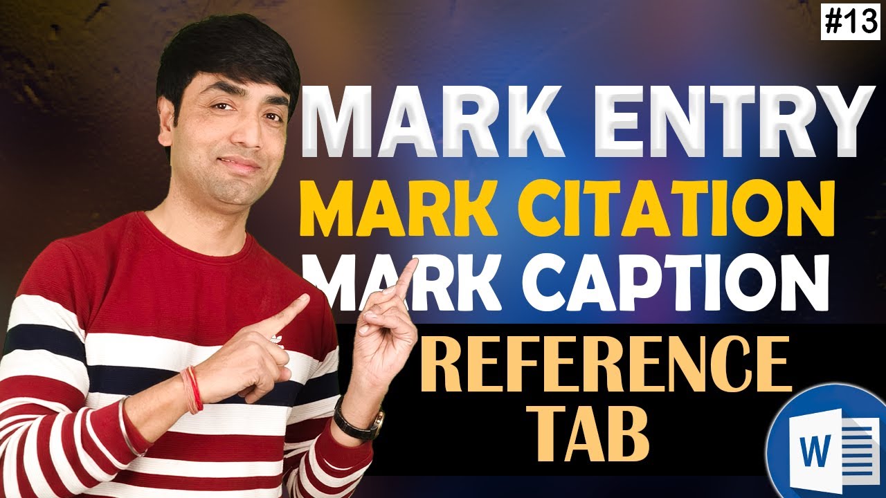 Ms Word - Reference Tab | Mark Entry | Mark Citation | Insert Caption ...