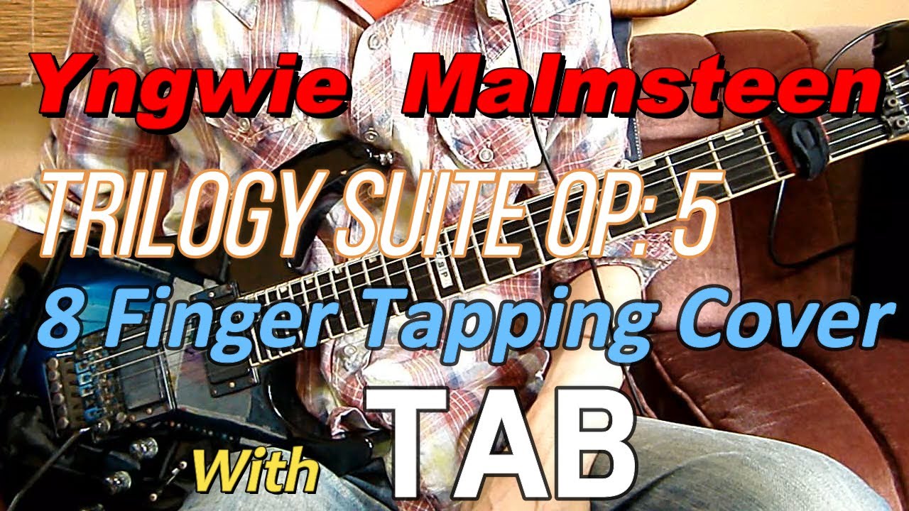 Yngwie / Trilogy Suite Op: 5 (8 Finger Tapping Cover) TAB - YouTube