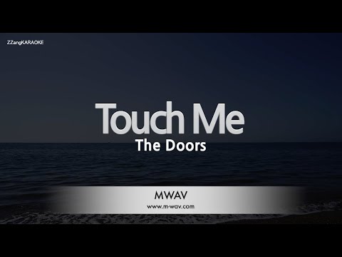The Doors - Touch Me (Melody) (Karaoke Version) - YouTube